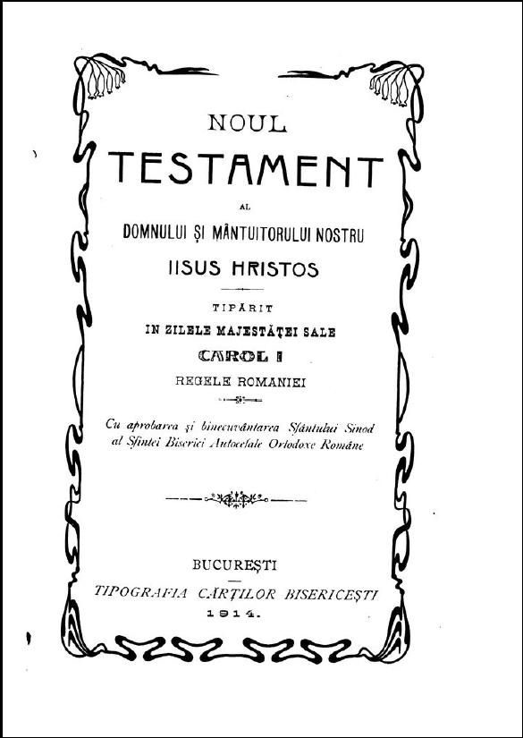 Noul Testament al Domnului și Mântuitorului nostru Iisus Hristos (1914 ...